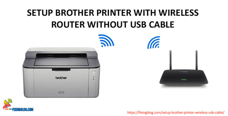 [Solved] Brother Printer Wifi Setup Without USB Cable